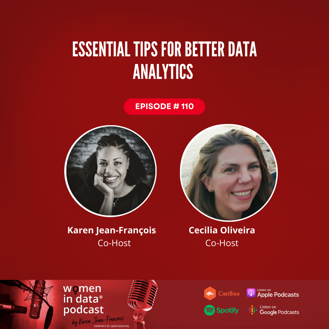 Ep.110 Essential Tips for Better Data Analytics - Women in Data®