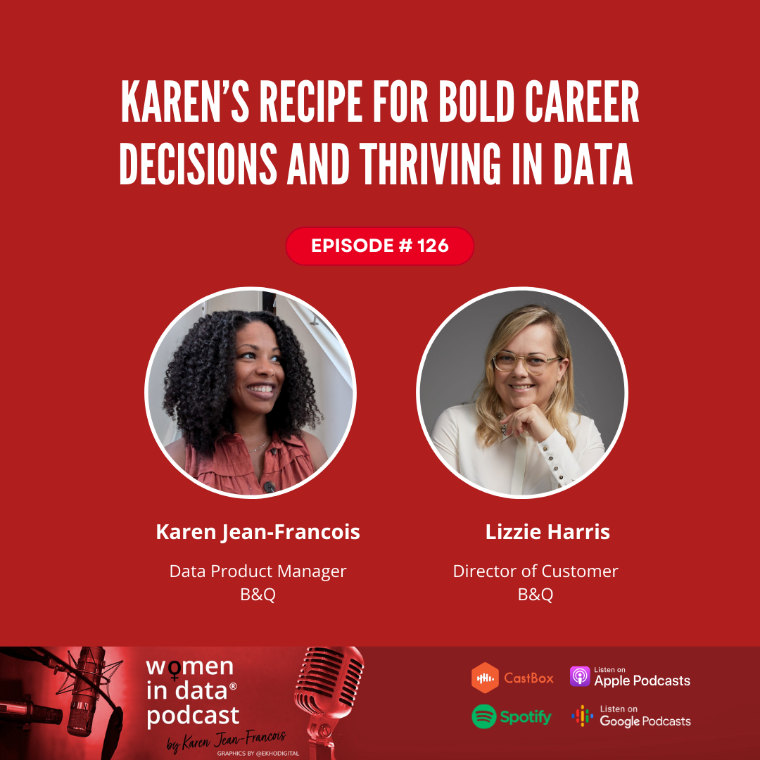 Ep.126 Karen’s Recipe for Bold Career Decisions and Thriving in Data ...