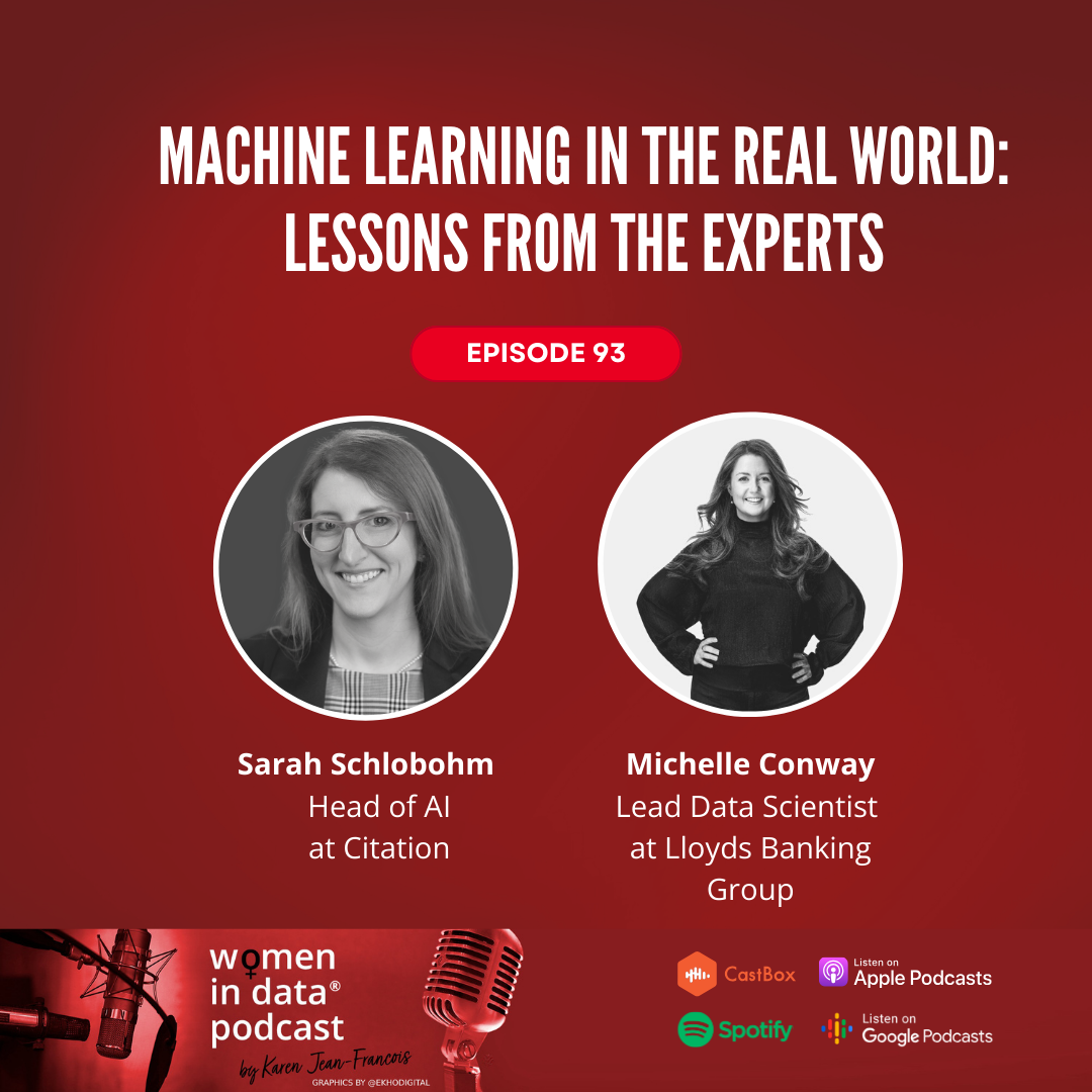 Ep.93 Michelle Conway and Sarah Schlobohm - Machine Learning in the ...